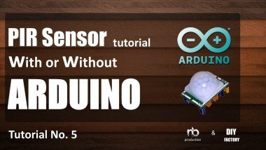 Pir Sensor Tutorial - With Or Without Arduino